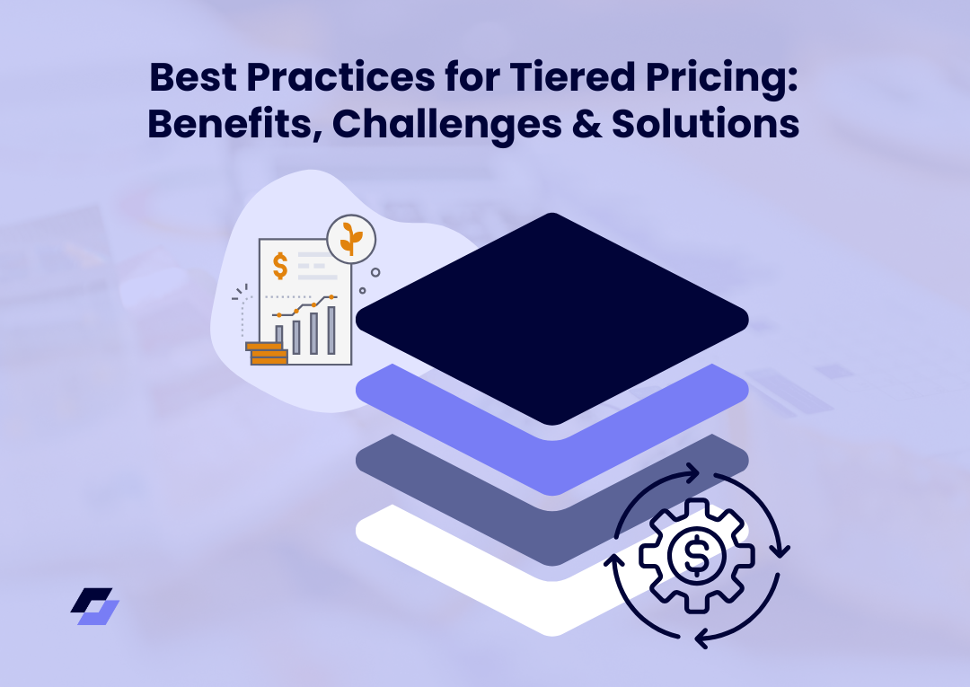 Tiered Pricing Guide: Boost Profits & Enhance Customer Value
